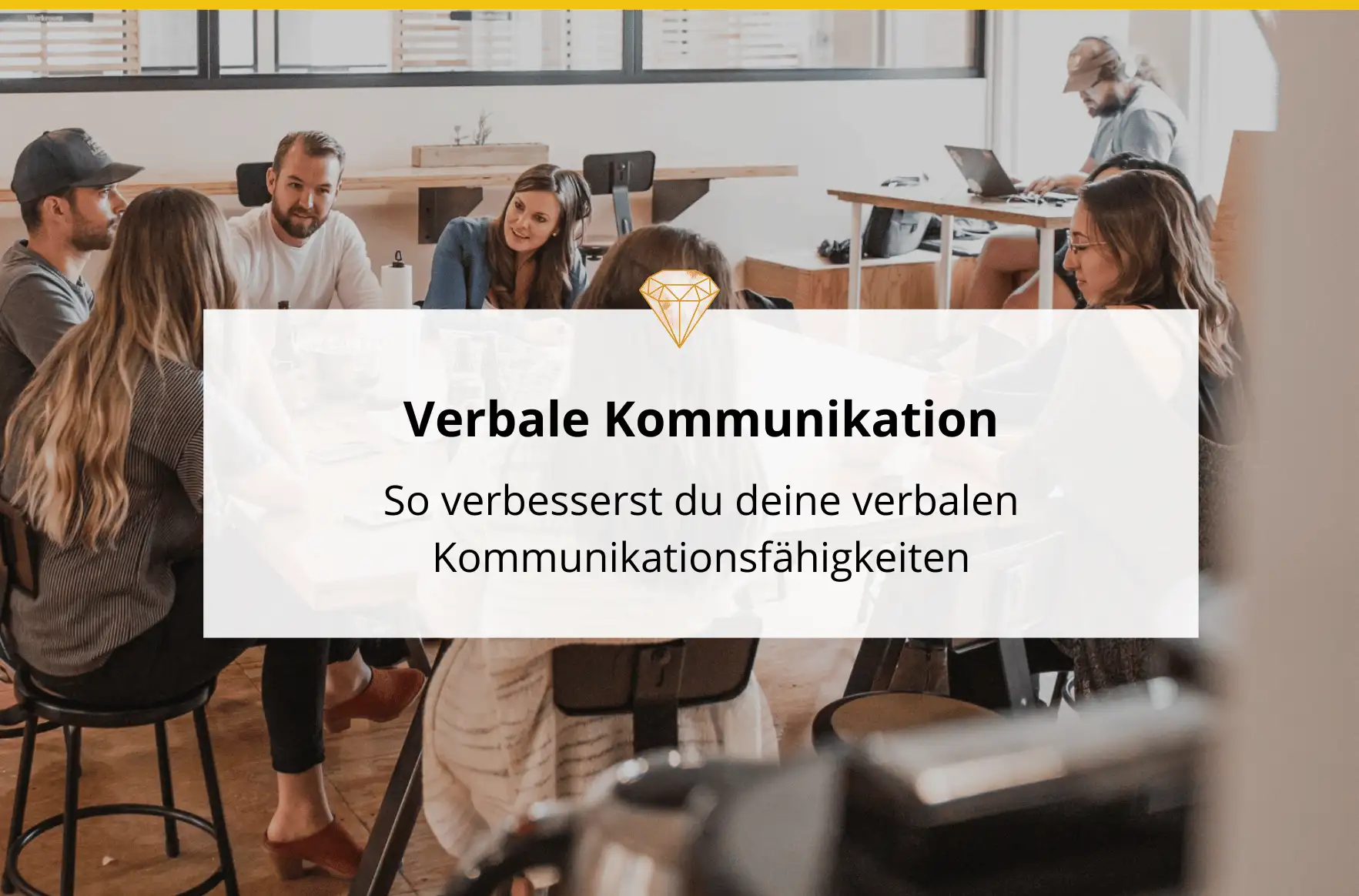 Verbale Kommunikation: 8 Tipps für erfolgreiche Gespräche